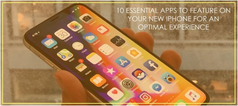 10 Essential Apps to Feature on your New iPhone for an Optimal ...