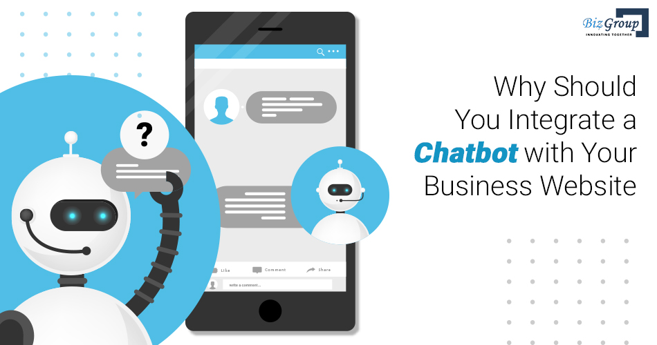 Why Should You Integrate a Chatbot with Your Business Website ...